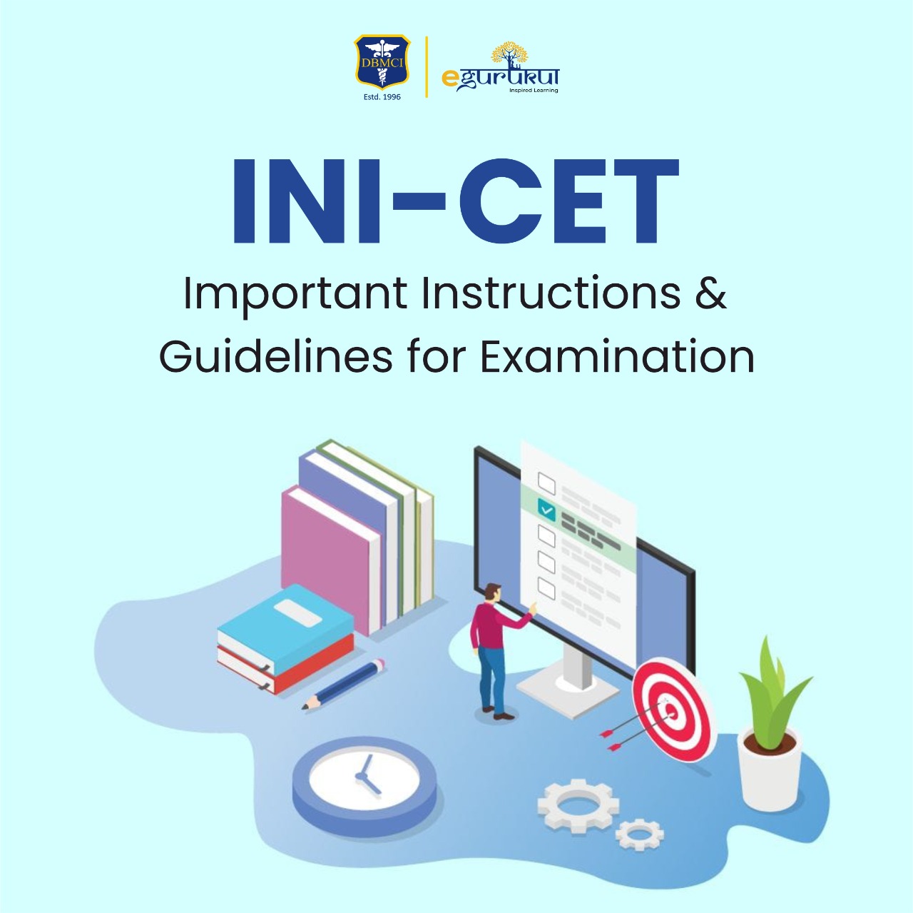INI CET 2022: Exam Instructions, Guidelines, Admit Card, FAQs